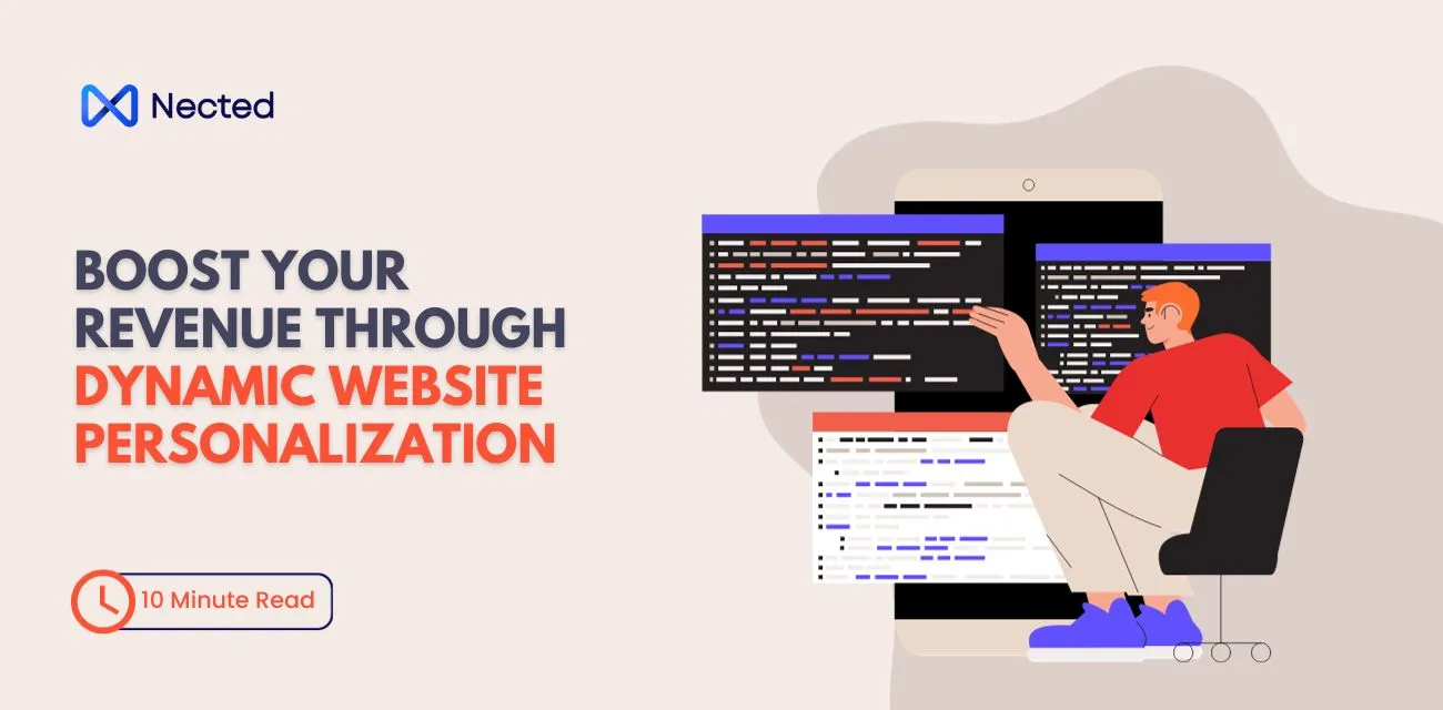 Boost Your Revenue Through Dynamic Website Personalization | Nected Blogs